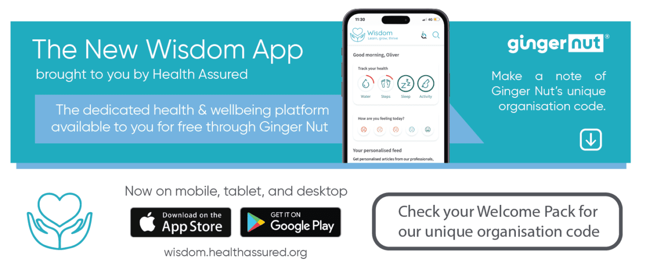 Health Assured and the Wisdom App | Ginger Nut Training